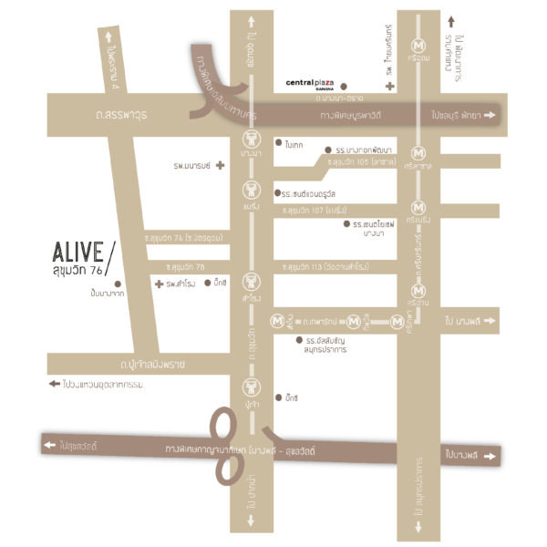 ALIVE | Sukhumvit76 – BECAUSE IT ONLY HAPPENS ONCE